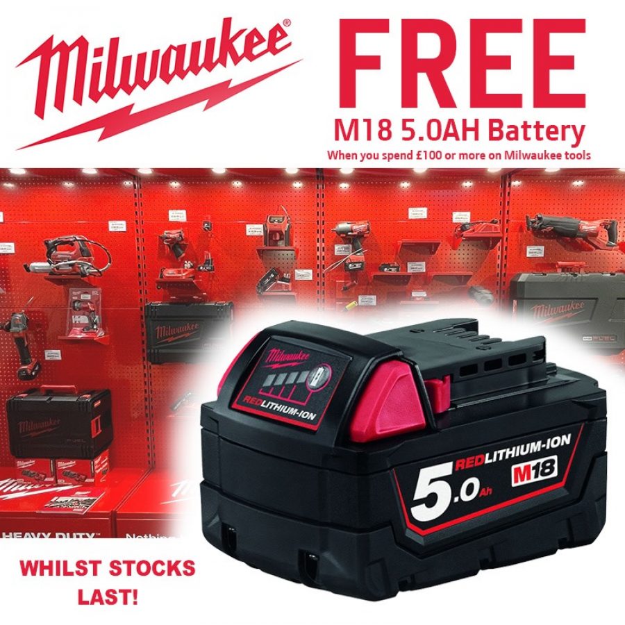 Receive an M18 5.0AH Battery for FREE when you spend £100 or more on ...